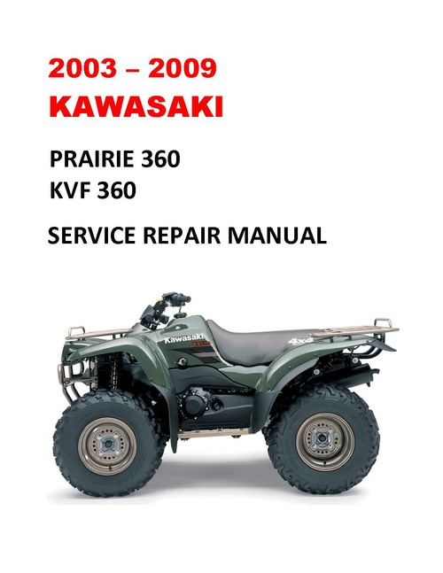 2003-2009 Kawasaki Prairie 360 KVF360 4x4 Service Manual - ECManuals